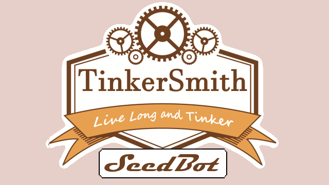 SeedBot - by TinkerSmith